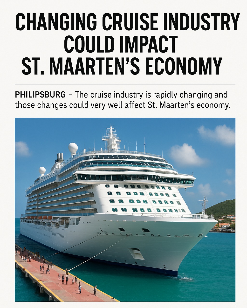 Changing Cruise Ships Sizes - StMaartenNews.com - News Views Reviews ...